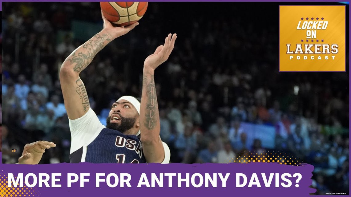Can Anthony Davis Move Back to Power Forward for the Lakers? Plus, Team ...