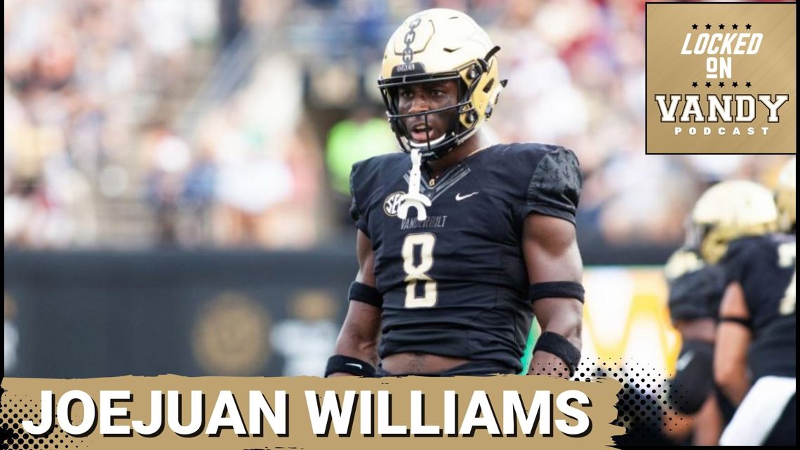 Vanderbilt LEGEND Joejuan Williams chats all things Vandy and NFL ...