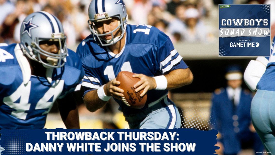 COWBOYS SQUAD SHOW: Former Cowboys great Danny White joins the show. | newscentermaine.com