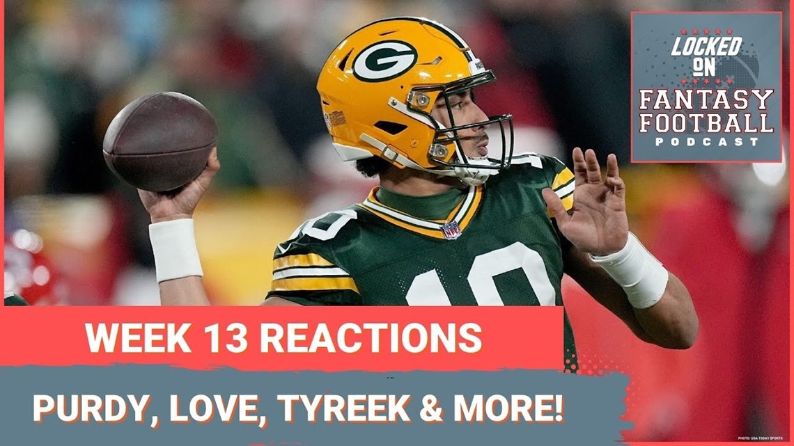 Fantasy football Week 13 reactions: Brock Purdy, Jordan Love light it ...