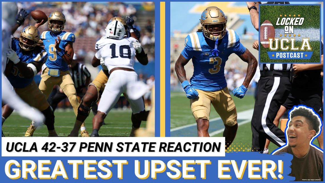 UCLA POSTCAST: Nico Iamaleava SHOCKS the CFB WORLD with HISTORIC UPSET vs No. 7 Penn State 42-37 ...