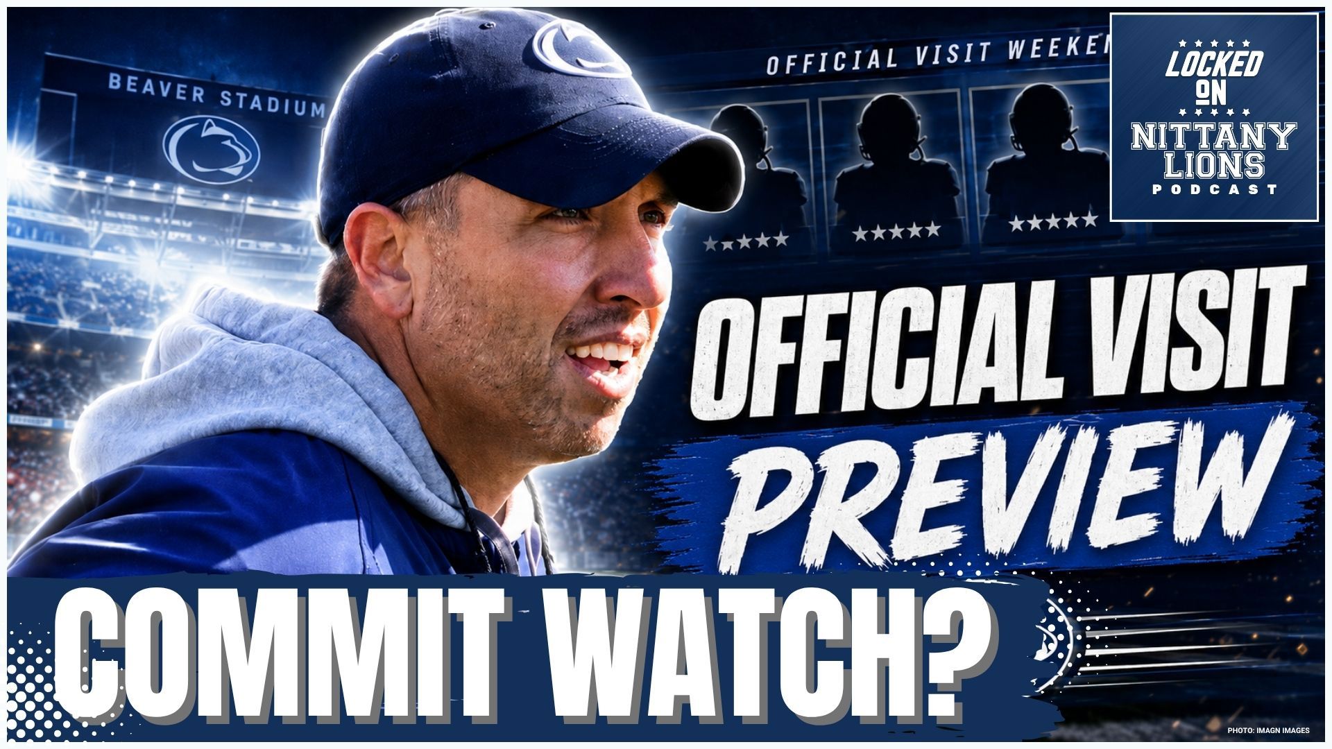 Penn State Must Close Recruits AND Stop Flips... Matt Campbell's First ...
