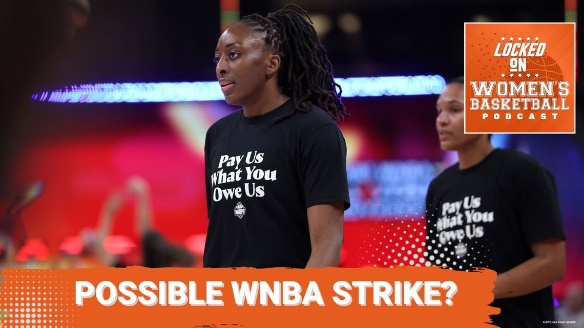 Will the WNBA go on STRIKE? | WNBA Podcast | newscentermaine.com
