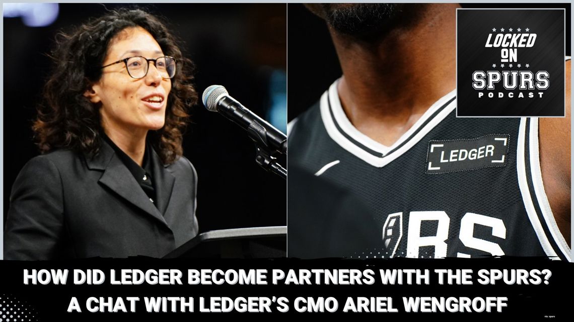 How did the San Antonio Spurs-Ledger partnership begin? A chat with Ledger's CMO Ariel Wengroff ...