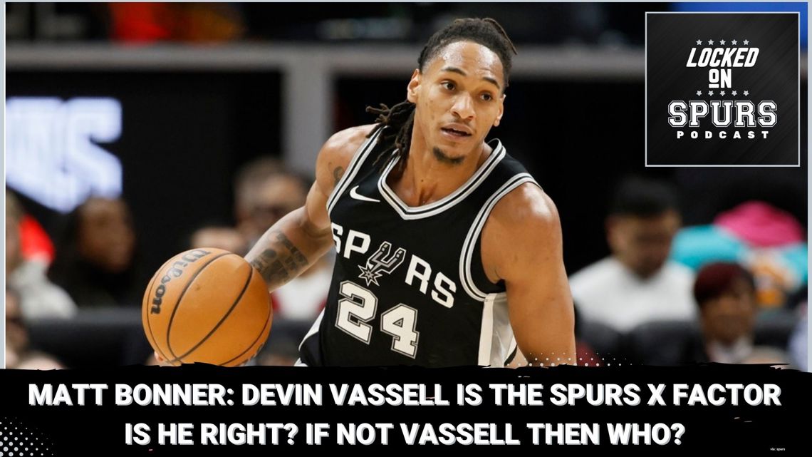 Matt Bonner: San Antonio Spurs' Devin Vassell is the team's X-factor ...