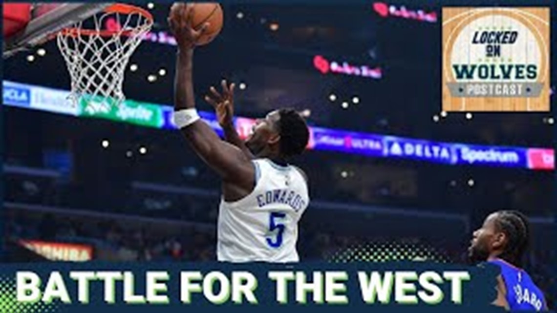 Locked On Wolves POSTCAST: T-Wolves CRUSH Los Angeles Clippers 121-100 | newscentermaine.com