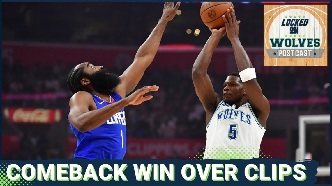 Locked On Wolves POSTCAST: Minnesota Timberwolves stage MASSIVE COMEBACK, beat Los Angeles ...