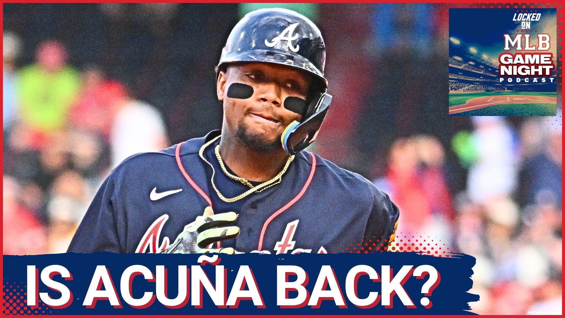 MLB GAME NIGHT: Ronald Acuña Jr. SLAM Carries Atlanta Braves; STREAKY ...