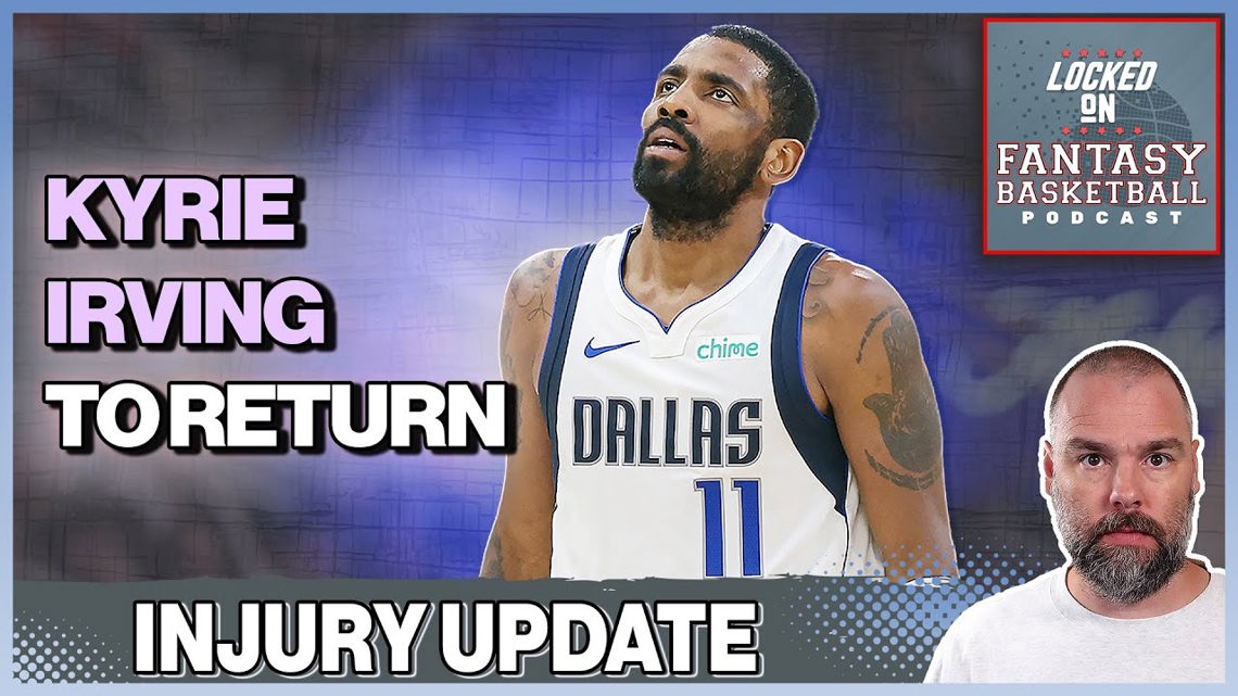 NBA Injury Update | Kyrie Irving Set To Return | newscentermaine.com