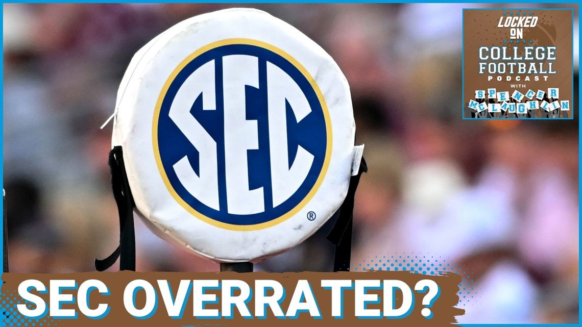 OVERRATED: SEC vs. Big Ten Debate HEATS UP in S&P+ Rankings REVEAL ...