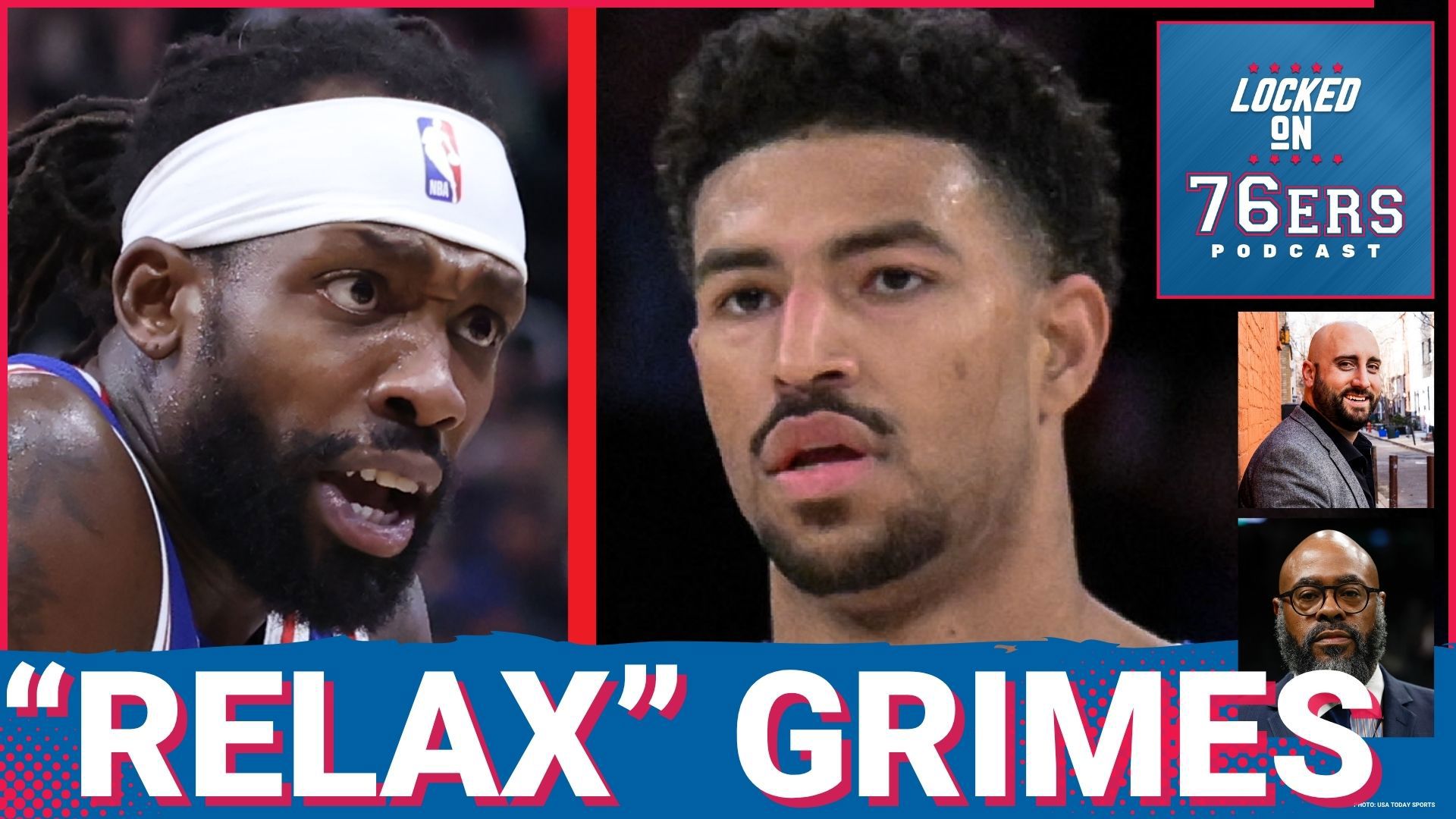 Patrick Beverley says Quentin Grimes needs to "RELAX" - Locked On 76ers ...
