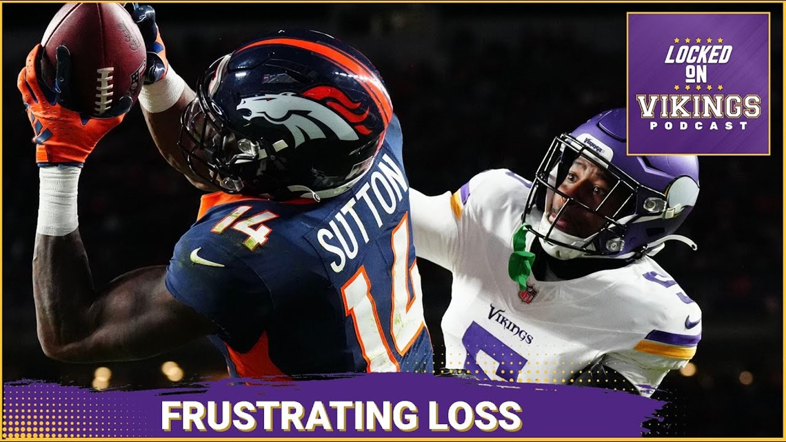 What Made Me The Angriest About The Minnesota Vikings Loss In Denver ...