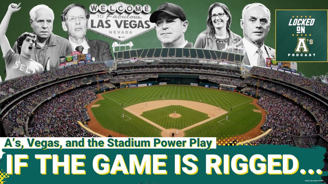 IF THE GAME IS RIGGED...: A's, Vegas, and the Stadium Power Play ...