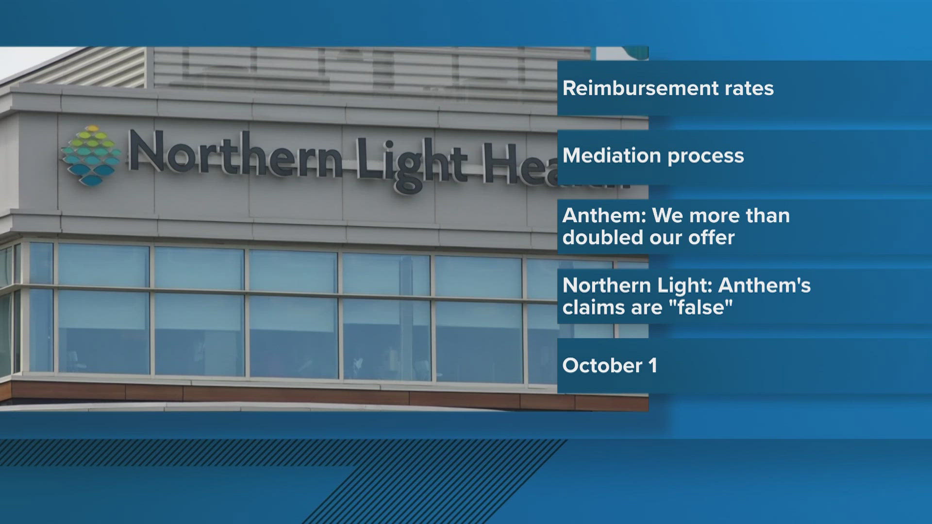 Northern Light and Anthem contract dispute continues a week before ...