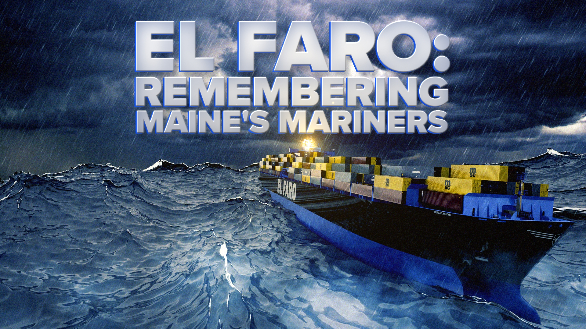 El Faro: Remembering Maine's Mariners | newscentermaine.com
