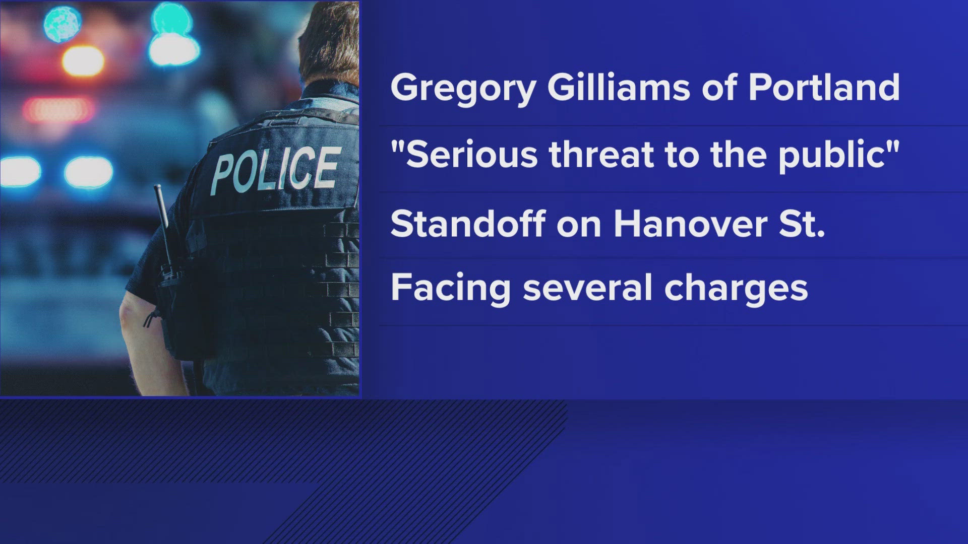 Portland man charged after hours-long police standoff on Hanover Street ...