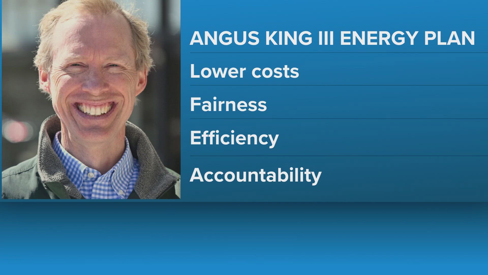 Democratic gubernatorial candidate Angus King III offers plan to lower ...