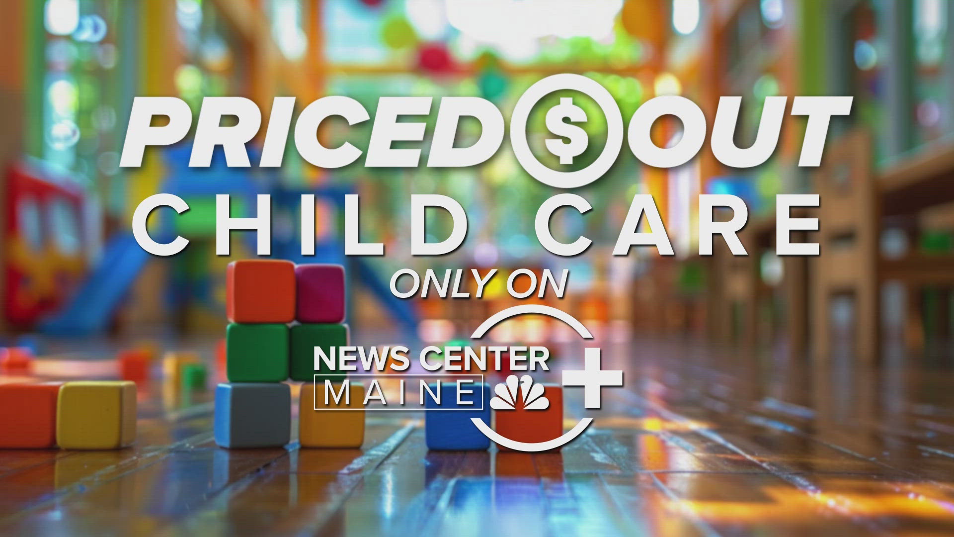 Priced Out: Child Care | Now streaming on NEWS CENTER Maine+ ...