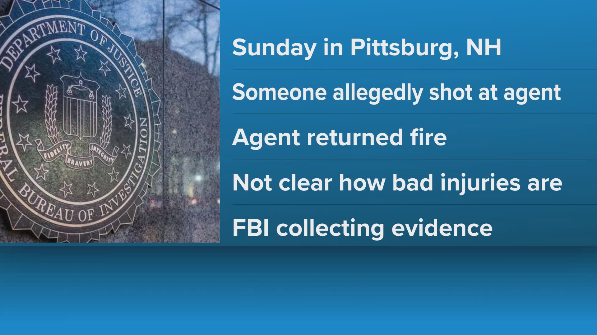 FBI: Person shoots at US Border Patrol agent in NH, agent returns fire ...