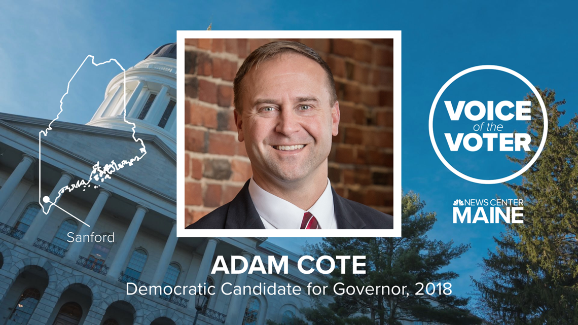 Adam Cote | Voice of the Voter candidate profile | newscentermaine.com